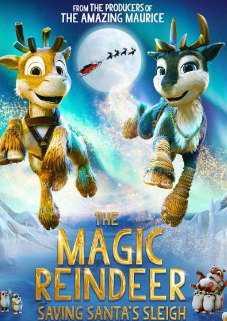 The Magic Reindeer: Saving Santa's Sleigh Tickets & Showtimes | Movie ...